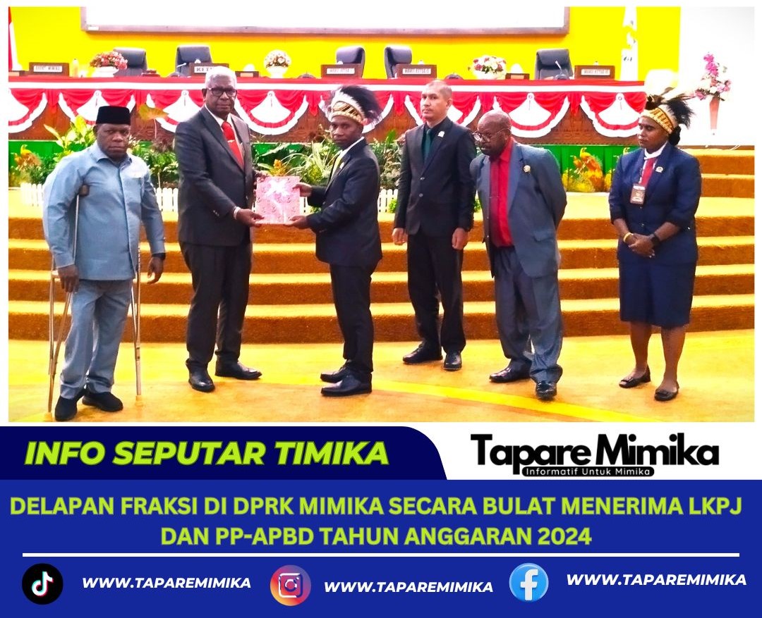 Delapan Fraksi di DPRK Mimika Secara Bulat Menerima LKPJ dan PP-APBD ...